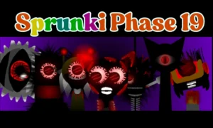 Sprunki Phase 19 | Play Sprunki Music Mixing Mod Free Online