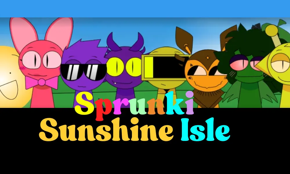 Sprunki Sunshine Isle | Play Sprunki Mod Online For Free