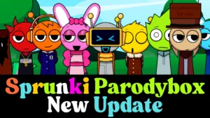 Sprunki Parodybox Update | Play Online Without Download