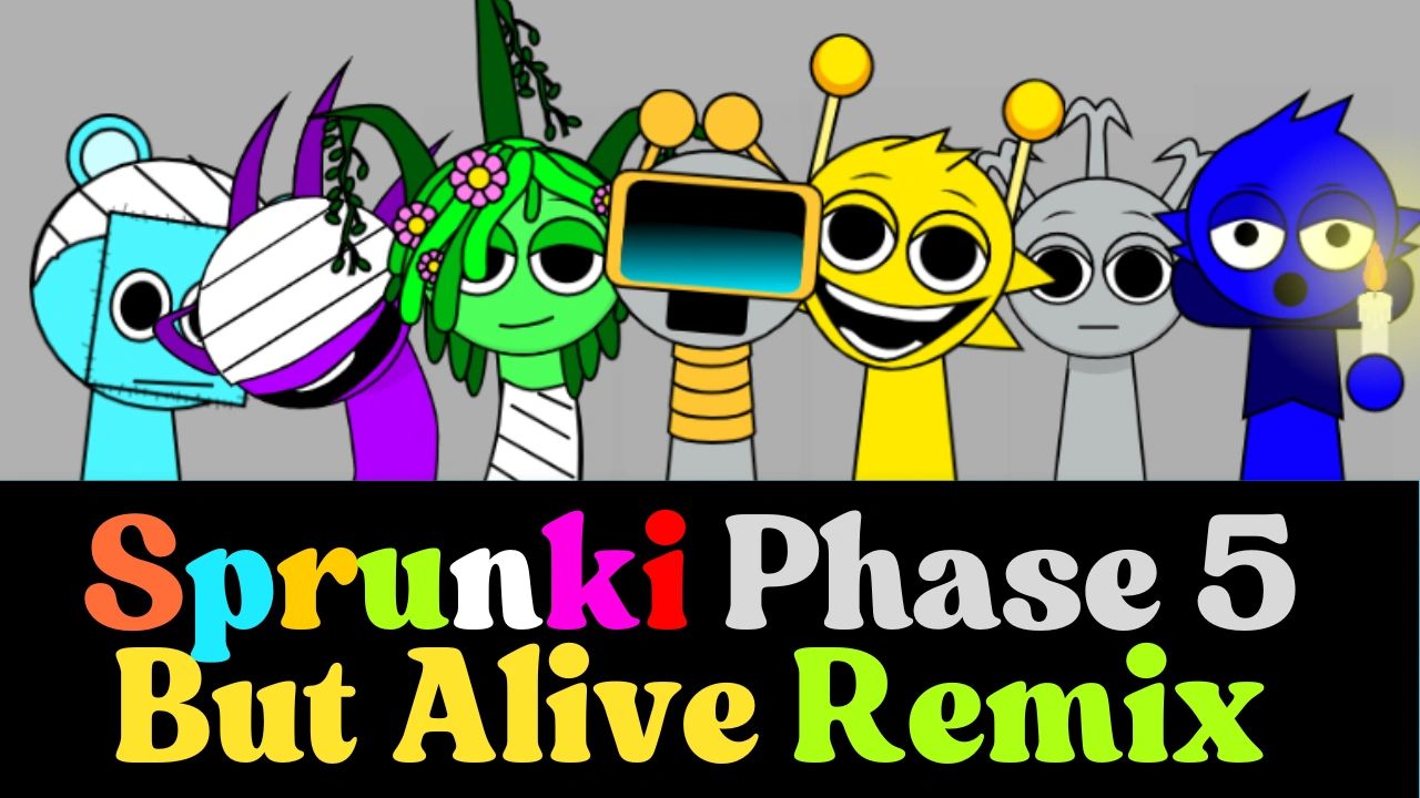 Sprunki Phase 5 But Alive Remix | Play Gm Online For Free