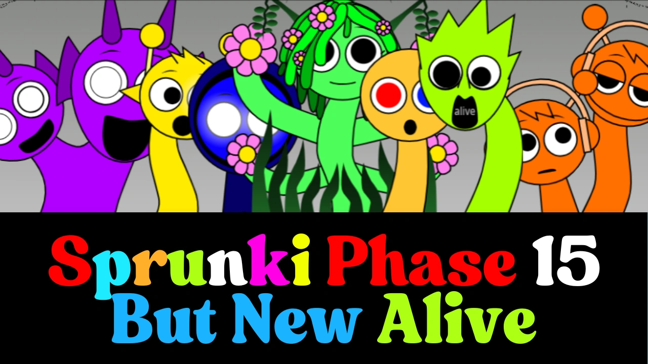 Sprunki Phase 15 Alive But New | Play Without Download