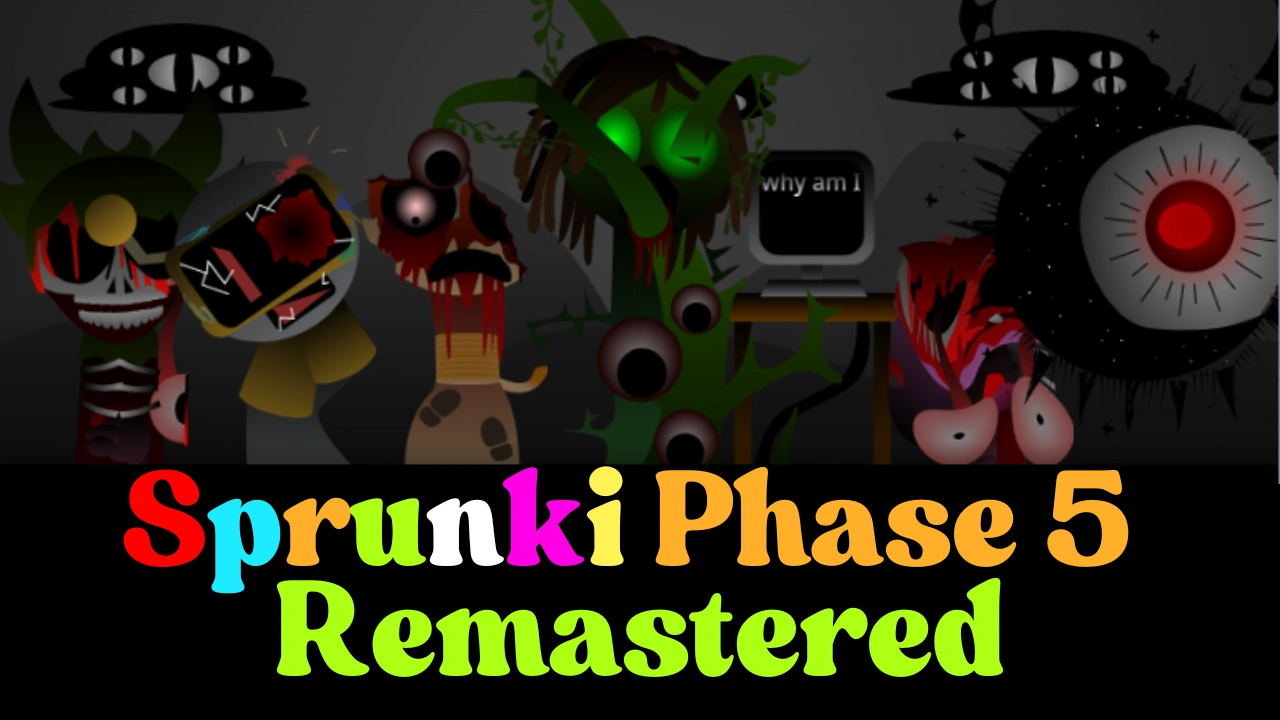 Sprunki Phase 5 Remastered | Play Online