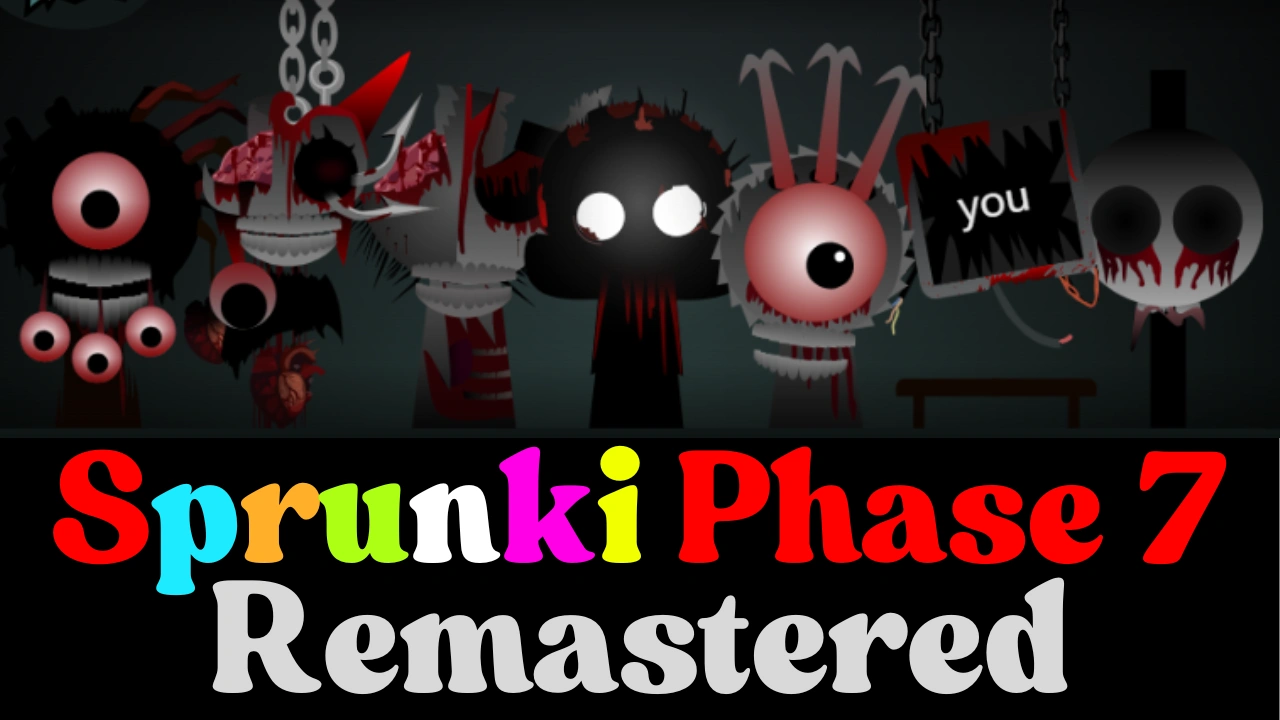 Sprunki Phase 7 Remastered Remix | Play Now