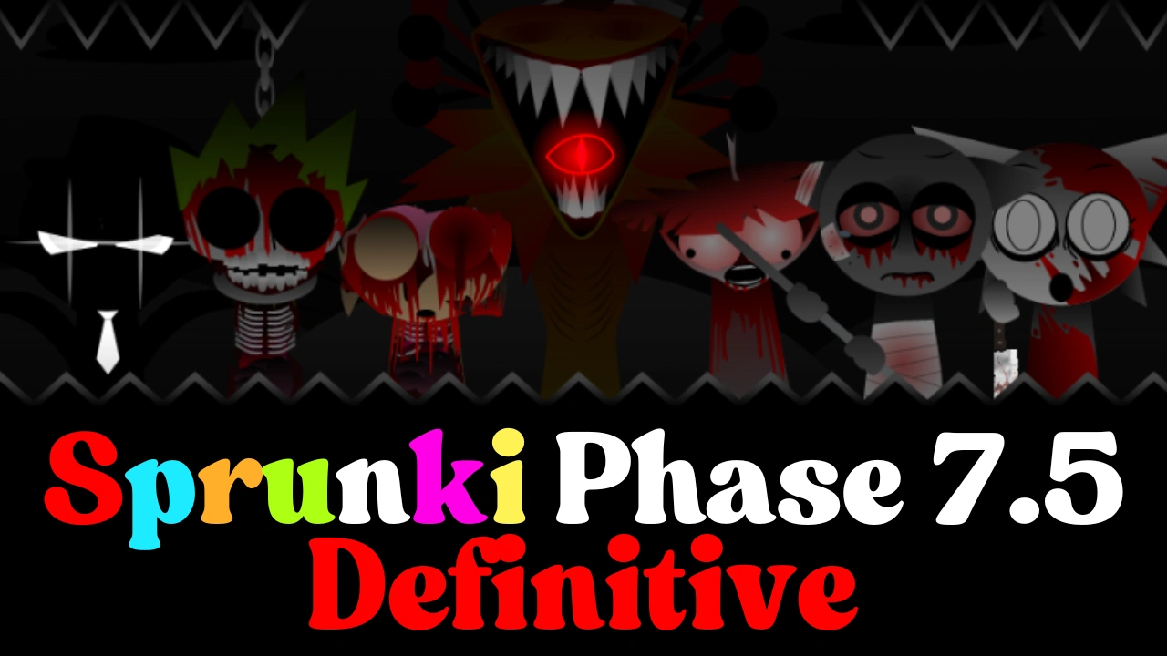 Sprunki Phase 7.5 Definitive | Play Online For Free