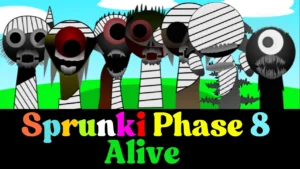 Sprunki Phase 8 Alive | Play Game Online