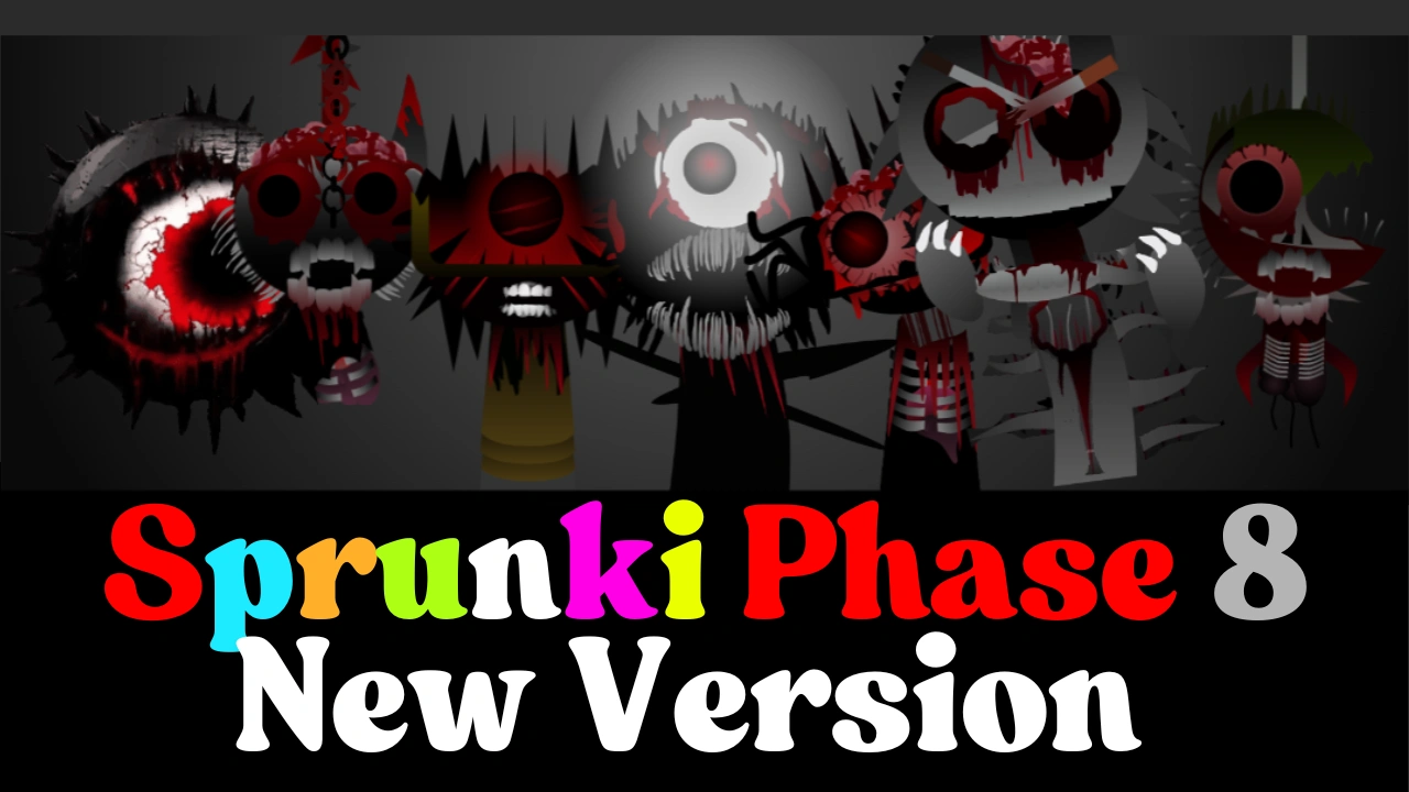 Sprunki Phase 8 New Version | Play Online