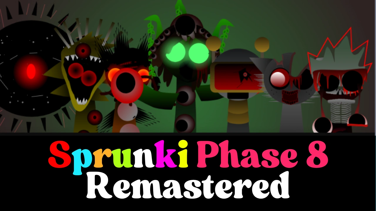 Sprunki Phase 8 Remastered | Play Online