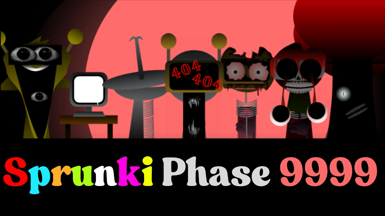 Sprunki Phase 9999 | Play Now For Free