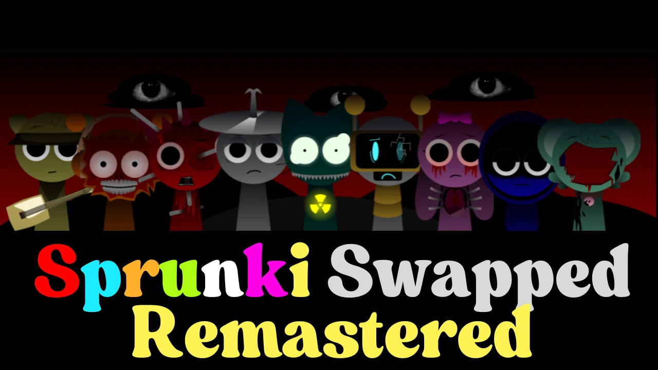 Sprunki Swapped Remastered | Play Online