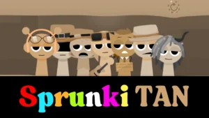 Sprunki Tan Edition| Play Online Without Download