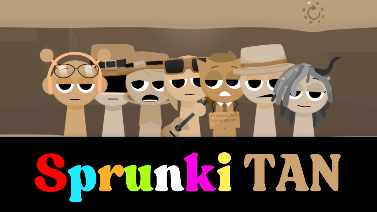 Sprunki Tan Edition| Play Online Without Download