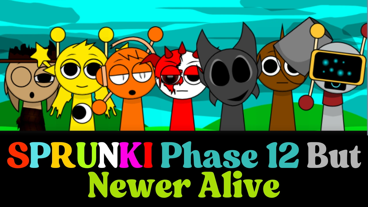 Sprunki Phase 12 But Newer Alive | Play Now