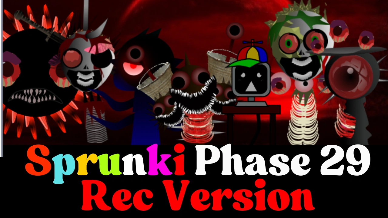 Sprunki Phase 29 REC Version