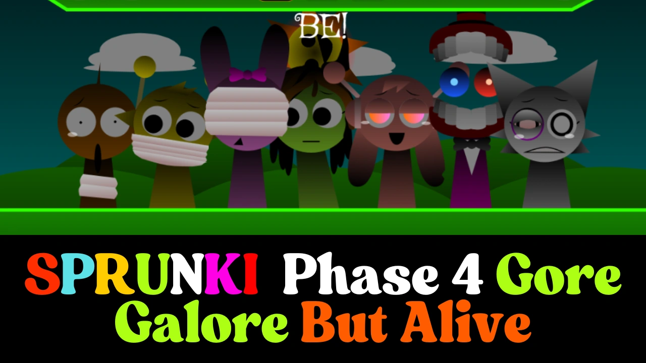 Sprunki Phase 4 Gore Galore But Alive