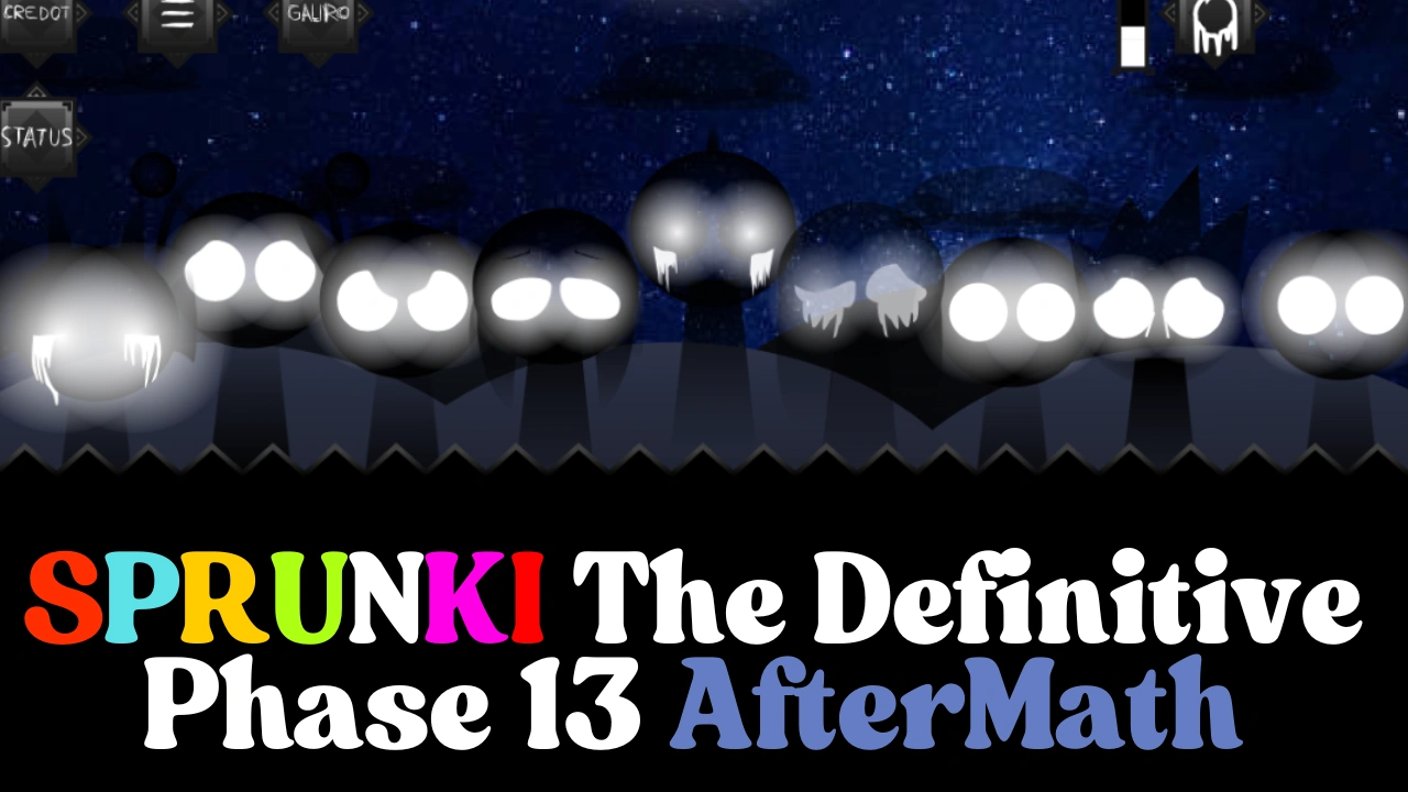 Sprunki The Definitive Phase 13 Aftermath