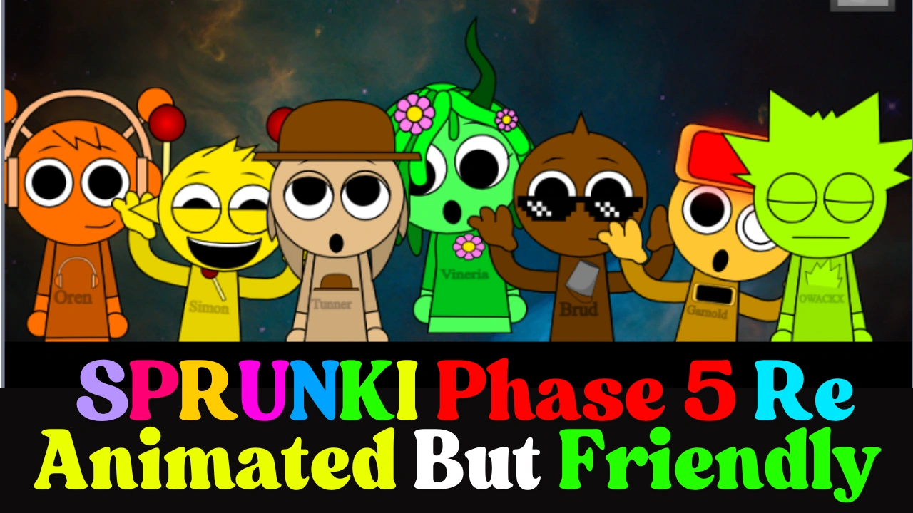 Sprunki Phase 5 Re-Animated But Friendly