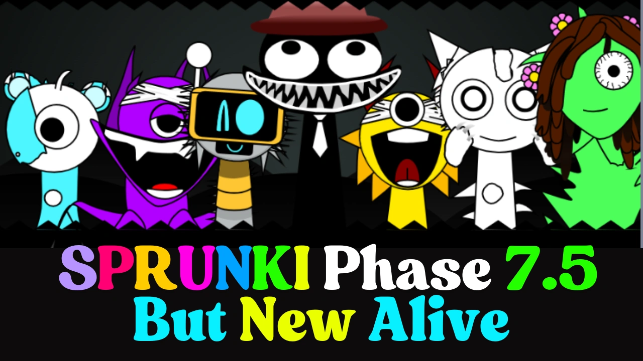 Sprunki Phase 7.5 But New Alive