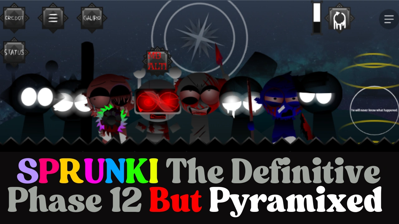 Sprunki The Definitive Phase 12 But Pyramixed