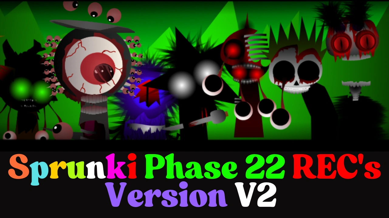 Sprunki Phase 22 REC Version V2