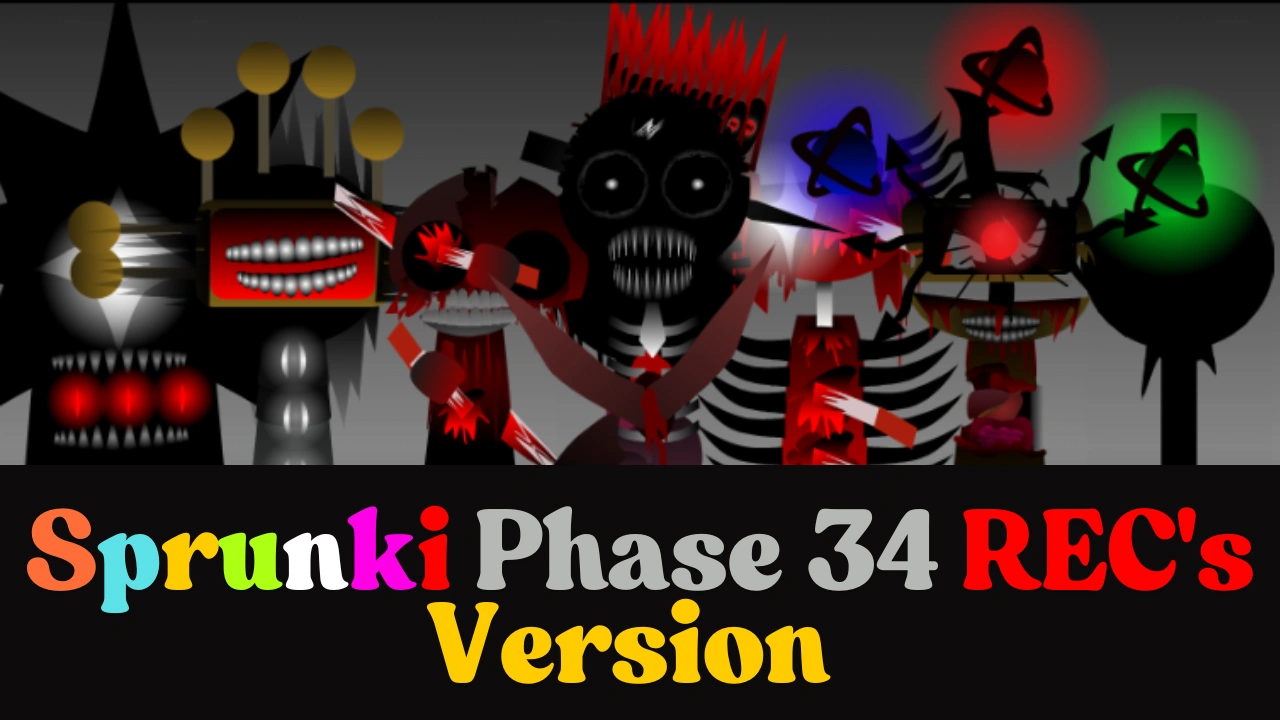 Sprunki Phase 34 REC Version