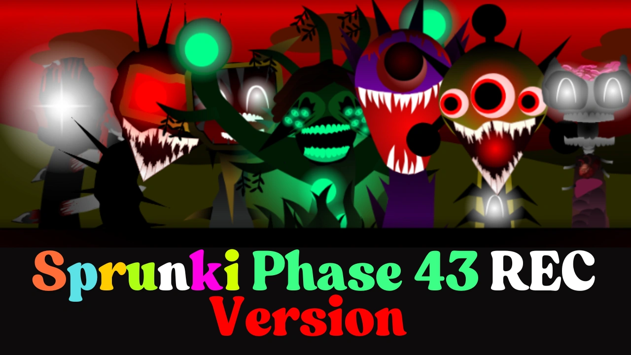 Sprunki Phase 43 REC Version