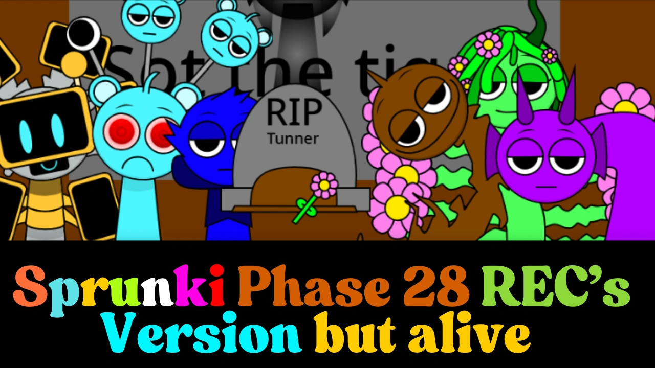 Sprunki Phase 28 REC Version But Alive