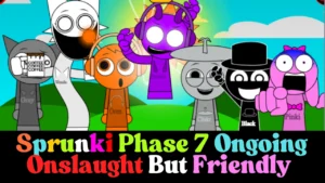 Sprunki Phase 7 Ongoing Onslaught But Friendly