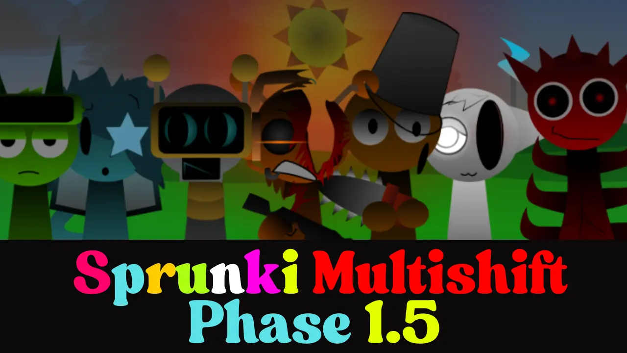 Sprunki Multishift Phase 1.5 | Play Now Online