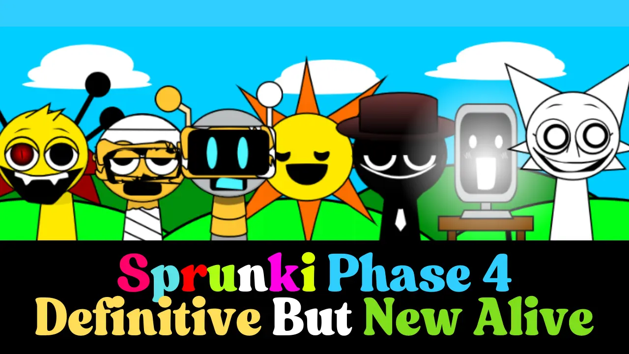 Sprunki Phase 4 Definitive But New Alive