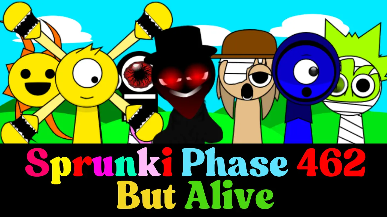 Sprunki Phase 462 But Alive | Play Game Online Free