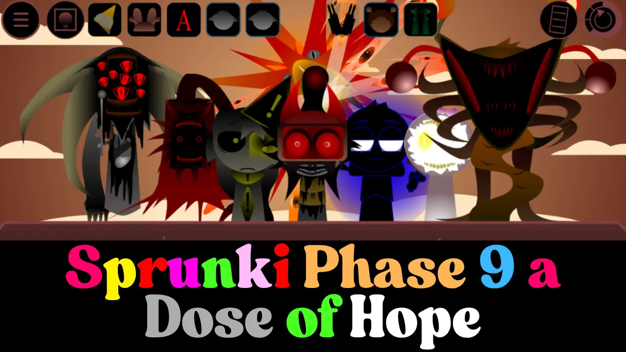 Sprunki Phase 9 A Dose Of Hope | Play Game Online