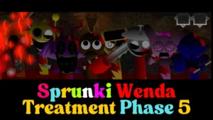 Sprunki Wenda Treatment Phase 5 Fanmade